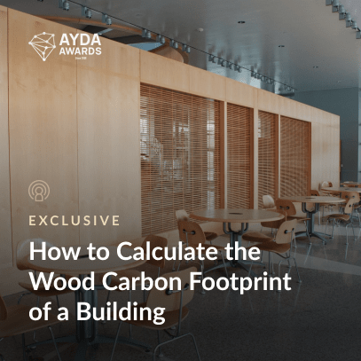 How to Calculate the Wood Carbon Footprint of a Building - AYDA Awards